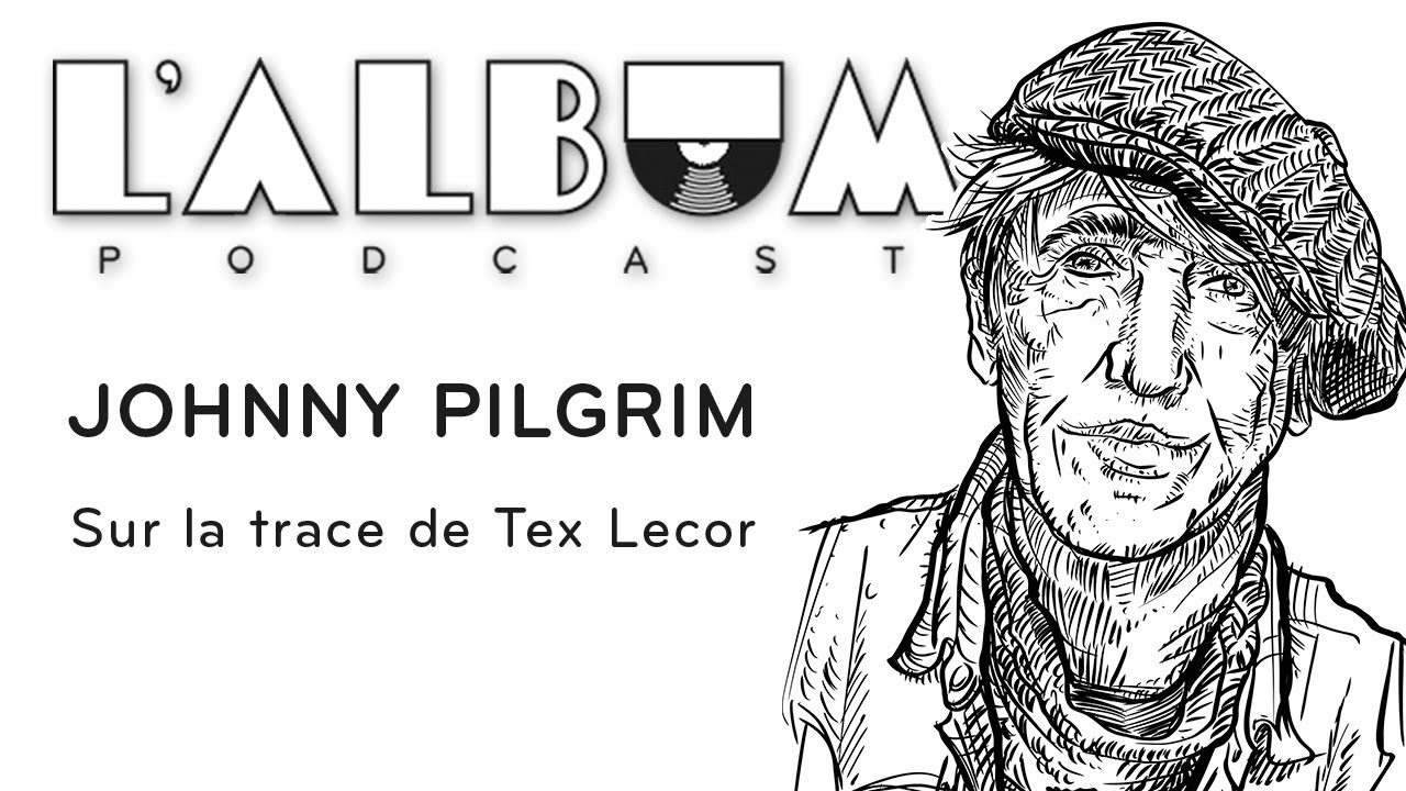 Johnny Pilgrim : Sur la trace de Tex Lecor - YouTube