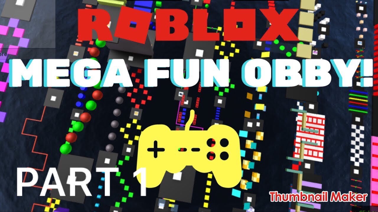 Mega fun obby Part 1 - YouTube