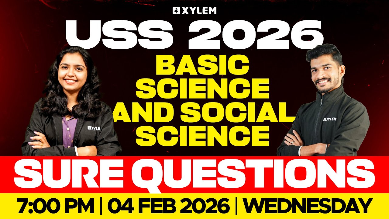 USS 2026 : Basic Science and Social Science / Sure Questions | Xylem ...