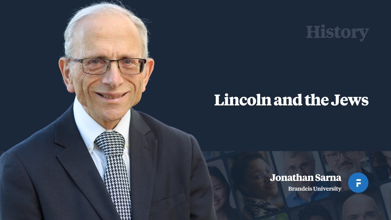Lincoln and the Jews - Jonathan Sarna - YouTube