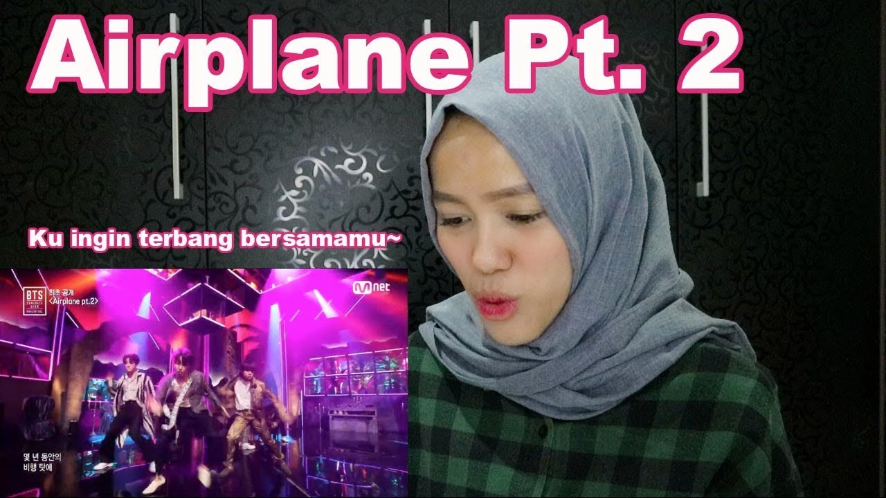 BTS Comeback Show: Airplane Pt. 2 REACTION! Ku ingin terbang bersamamu~ - YouTube
