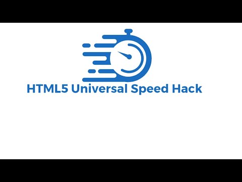 HTML5 Universal Speed Hack - YouTube