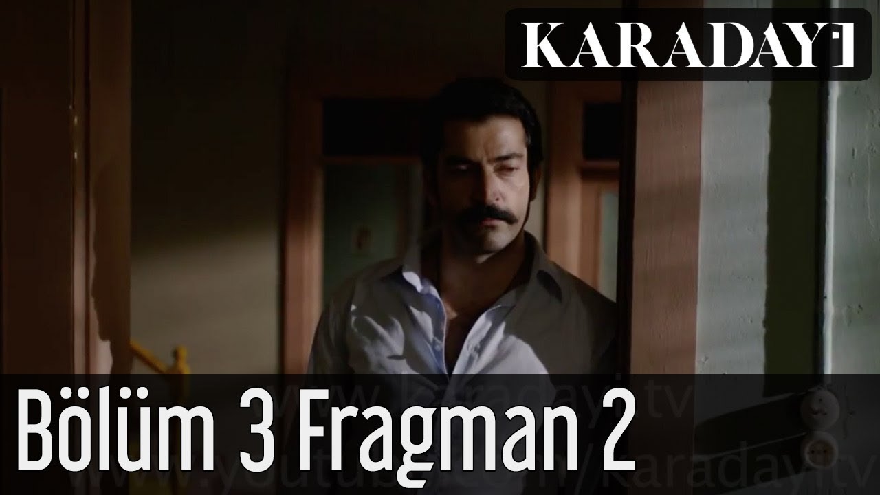 Karadayi 3.Bölüm Fragman 2 - YouTube