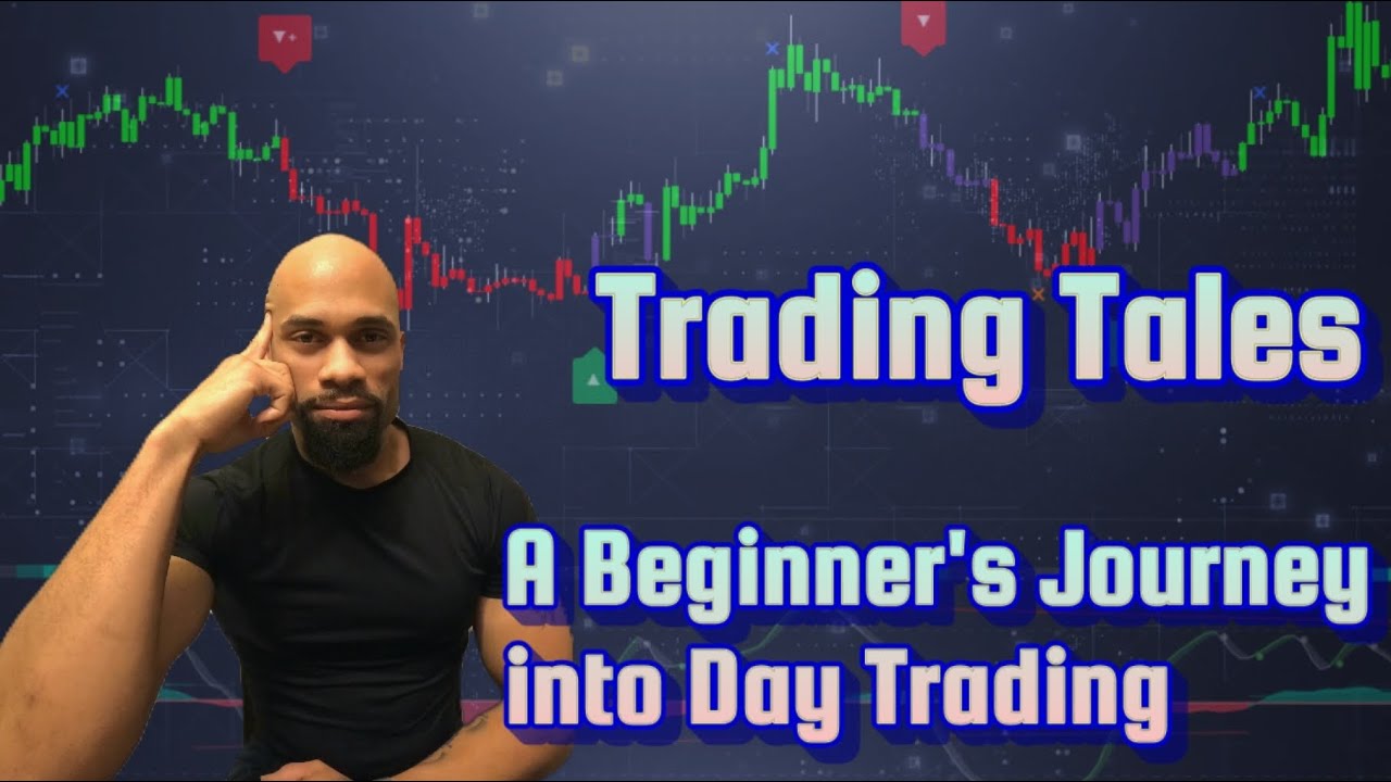 Trading Tales: A Beginner's Journey into Day Trading - YouTube