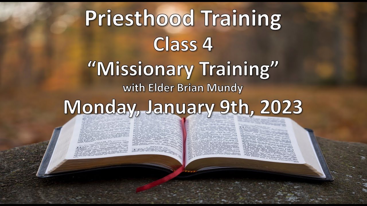 Elder Brian Mundy - "Missionary Training" - Priesthood Class 4 - YouTube