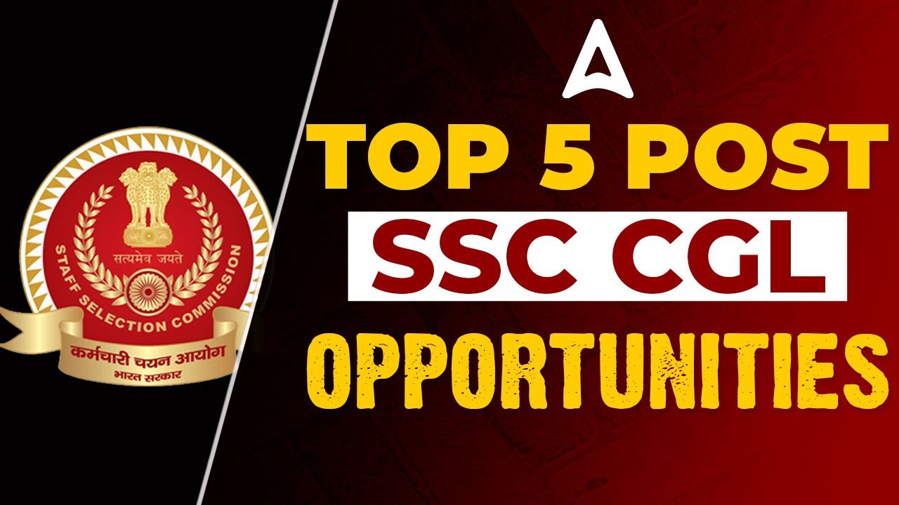 SSC CGL | Top Five Posts | CGL Opportunities - YouTube