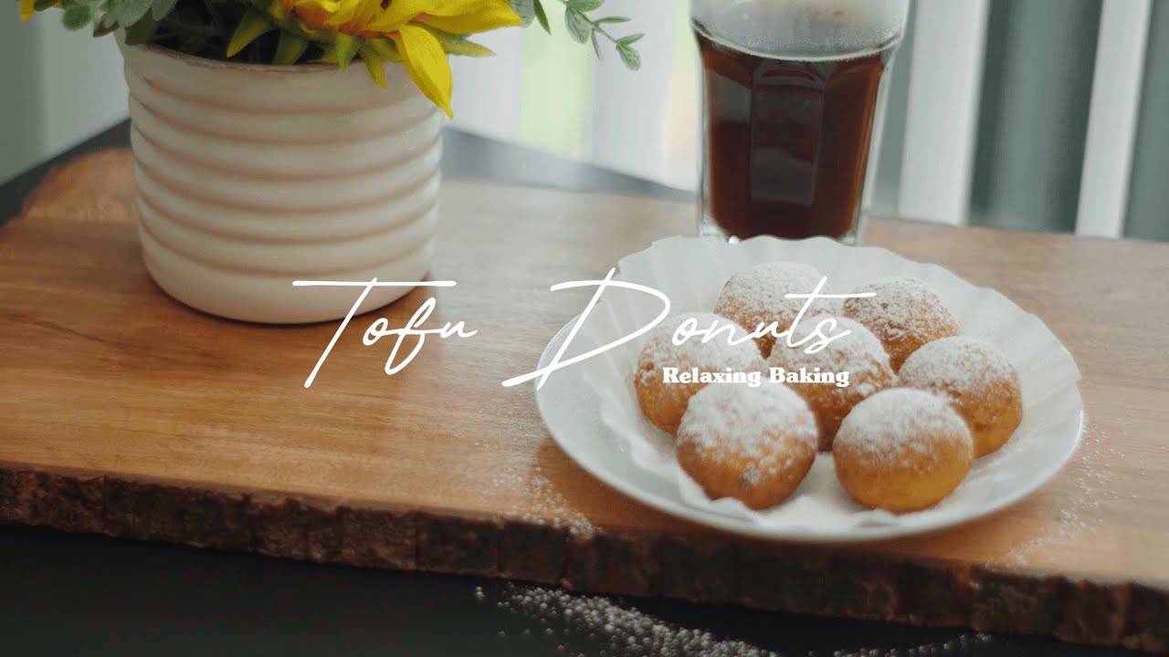 Making Tofu Donuts on a Slow Sunday [ Relaxing Baking w. Chill Music ...