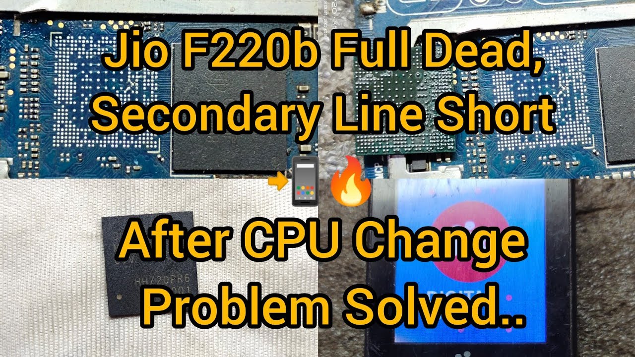 Jio F220b Full Dead, Secondary Line Short After CPU Change Problem ...