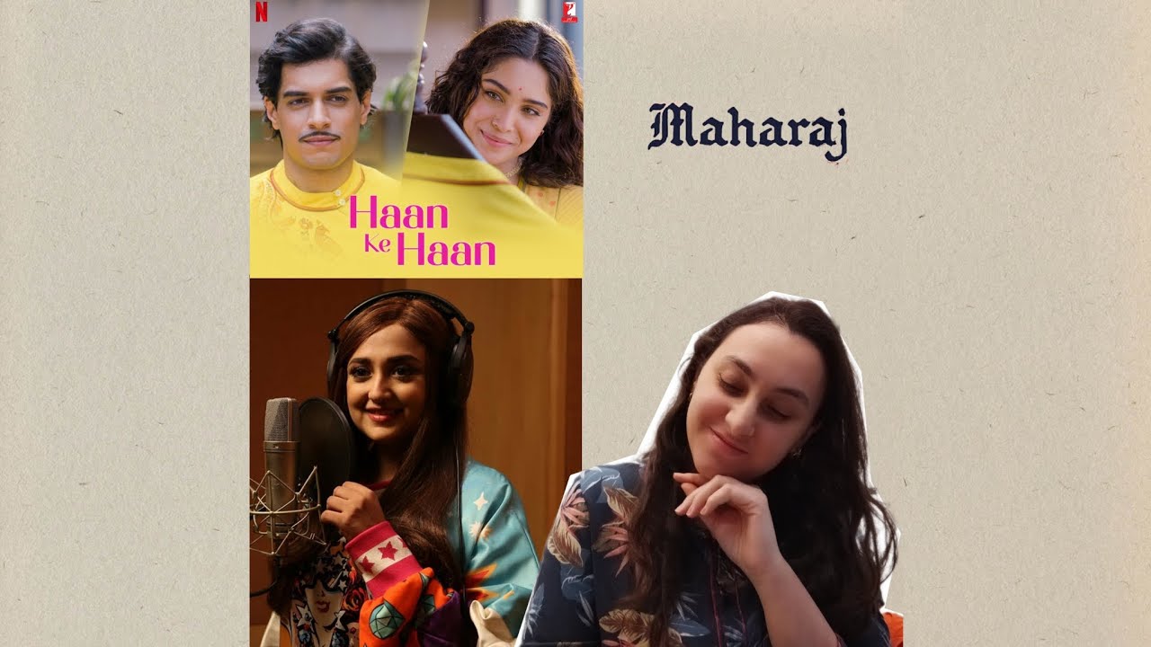 Haan Ke Haan • Maharaj • Monali Thakur • Sohail Sen • Sharvari • Junaid ...