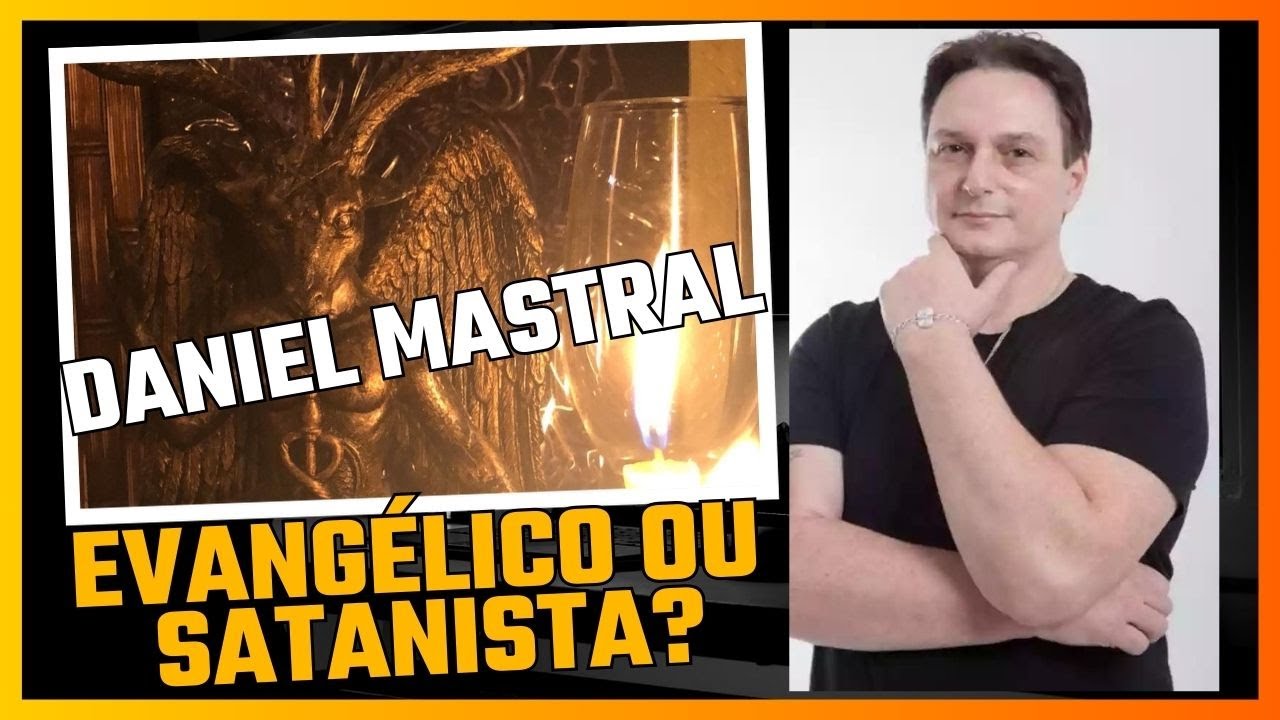 EX - SATANISTA ? DANIEL MASTRAL - YouTube
