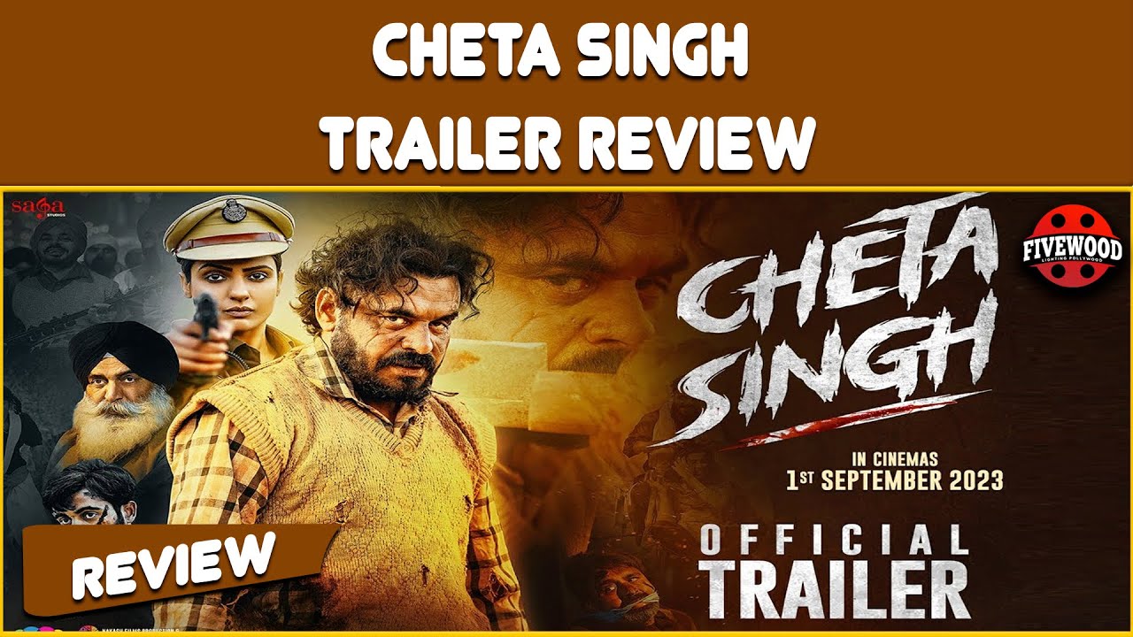 Cheta Singh (Trailer Review) - Prince Kanwaljit Singh | Japji Khaira ...
