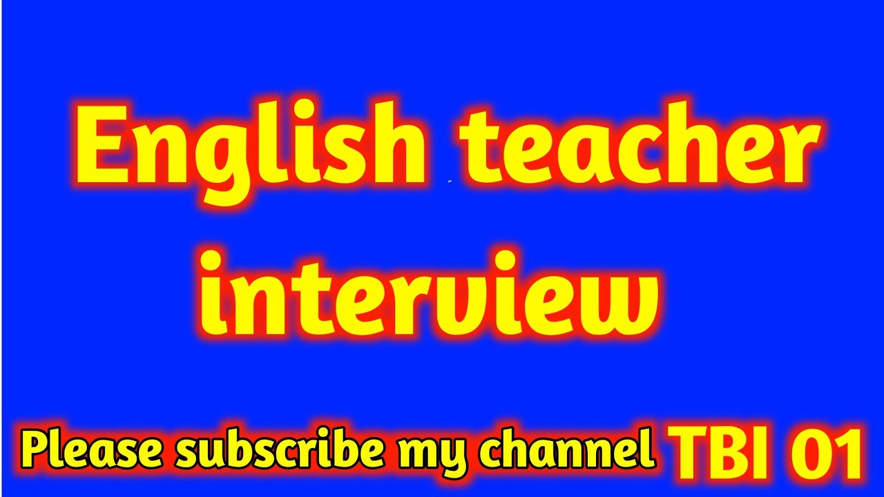 English teacher interview - YouTube