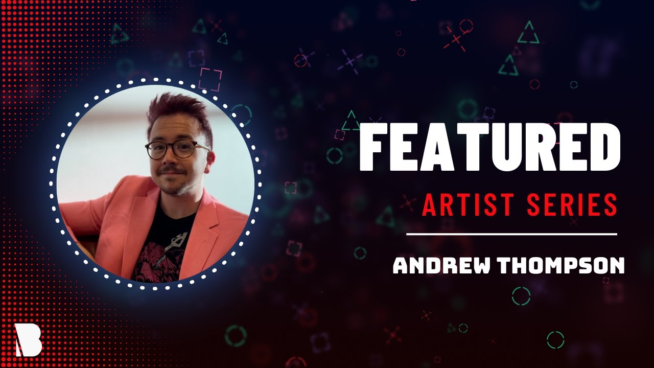 Featured Artist Series: Fusing Fantasy and Pop Art with Andrew Thompson ...