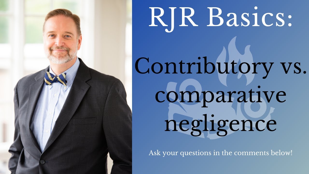 Contributory vs. Comparative Negligence - YouTube