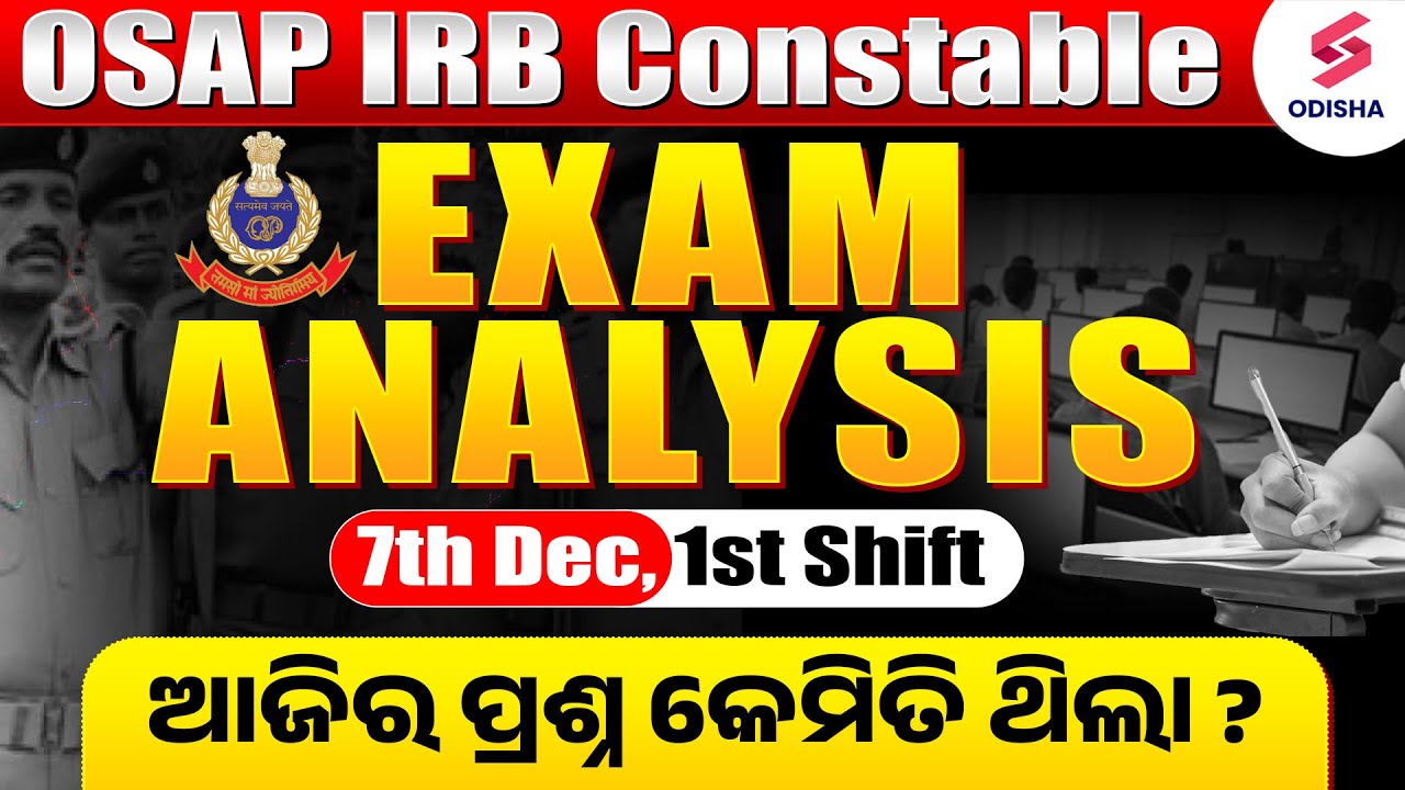 OSAP IRB Exam Analysis 2024 | Odisha Police Constable Shift 1 Exam ...