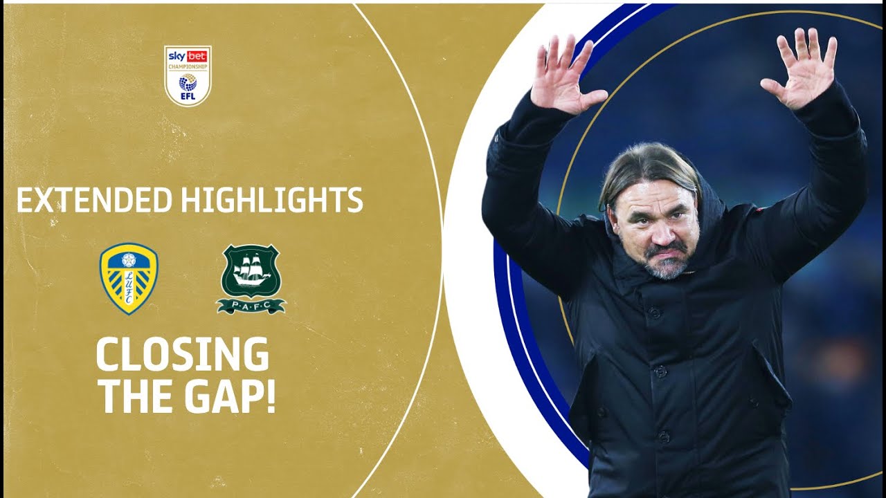 CLOSING THE GAP! | Leeds United v Plymouth Argyle extended highlights ...