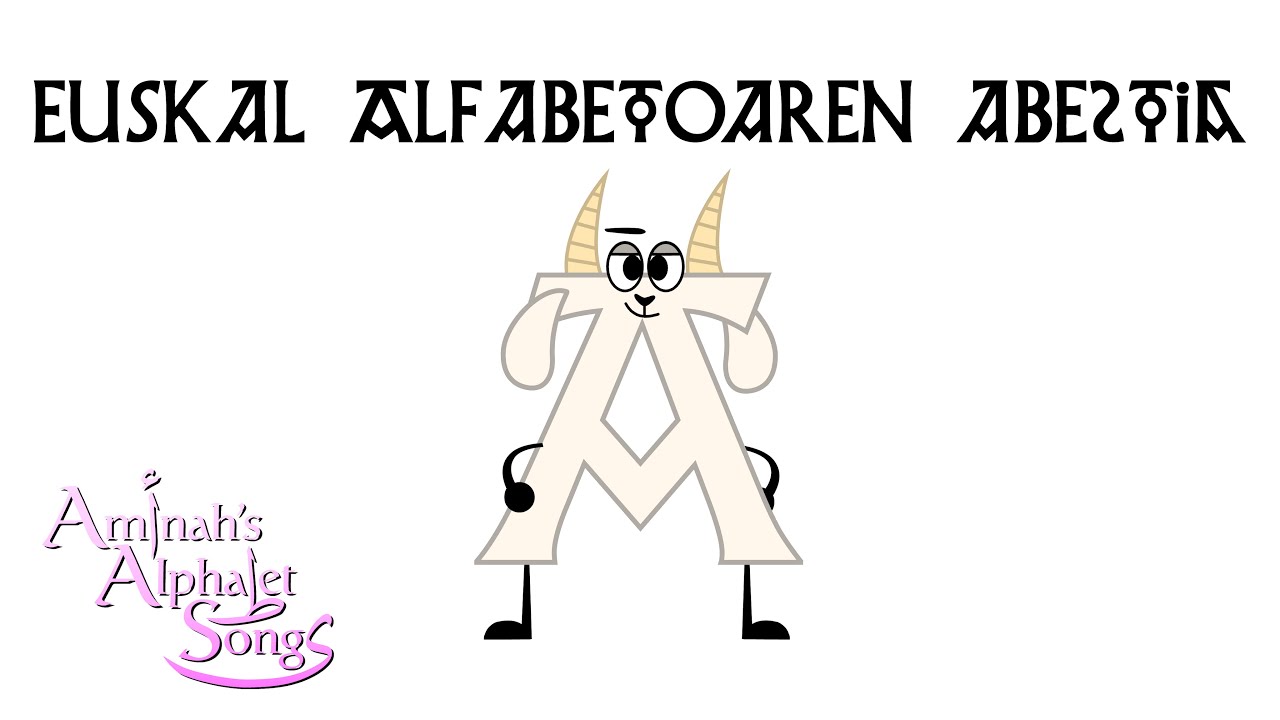 Basque Alphabet Song / Euskal Alfabetoaren Abestia - YouTube