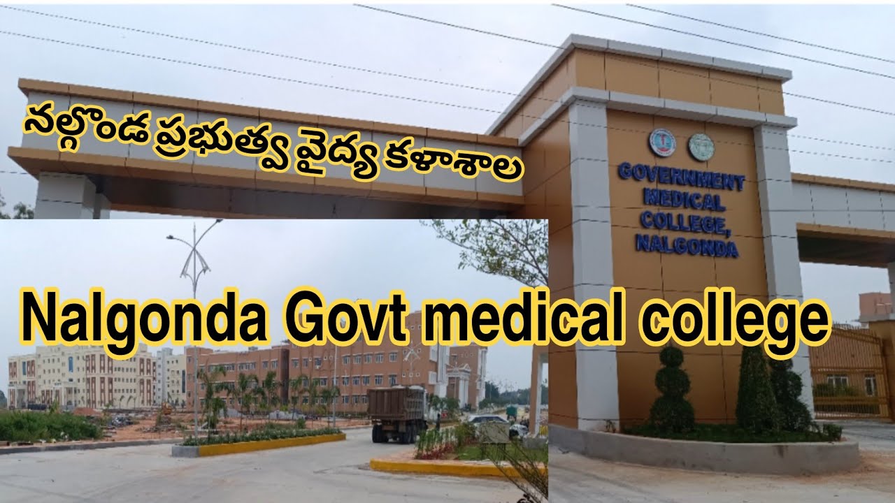 Nalgonda govt medical college || Telangana || telangana Government ...