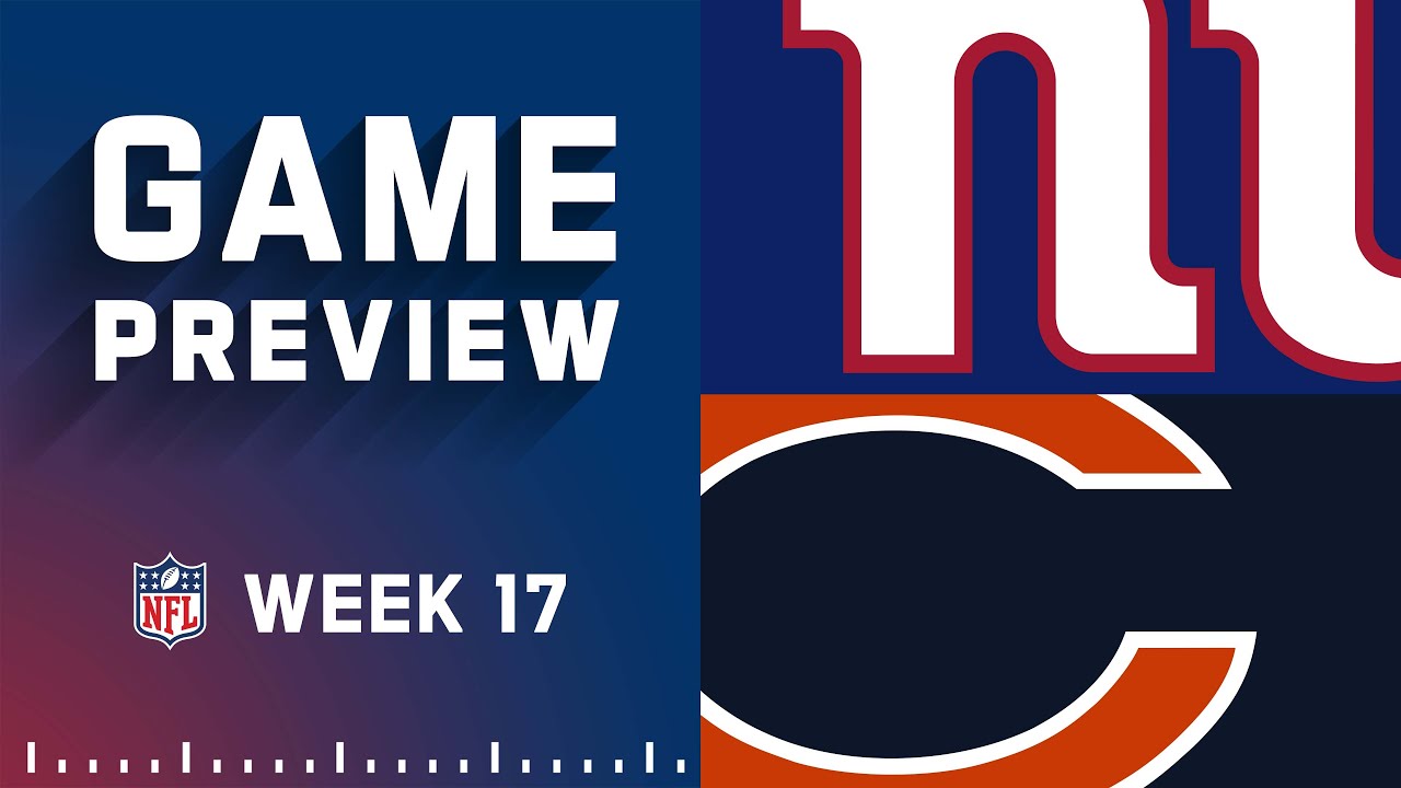 New York Giants vs. Chicago Bears | Week 17 NFL Game Preview - YouTube