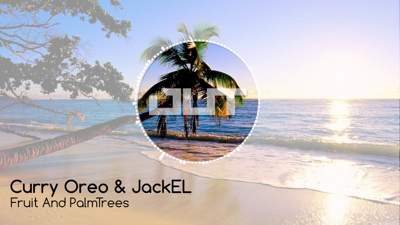 Curry Oreo & JackEL - Fruit And PalmTrees [Outertone 014 - Fall Release ...
