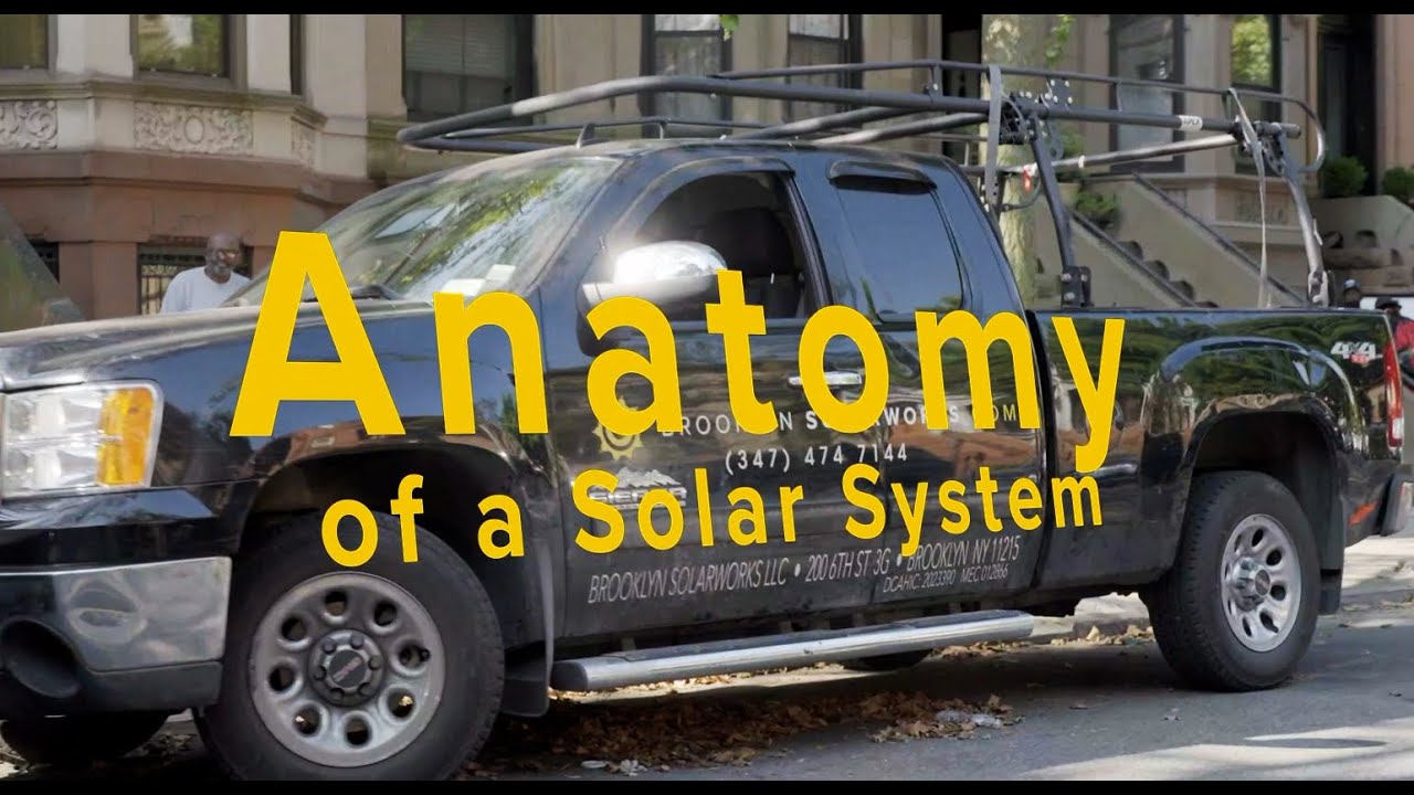 Anatomy of a Solar System | Brooklyn SolarWorks - YouTube