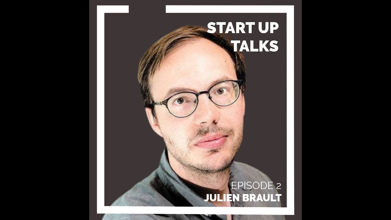 Startup Talks | Episode #2 | Julien Brault: Hardbacon, fintech, Dragon's Den, futur de la ...