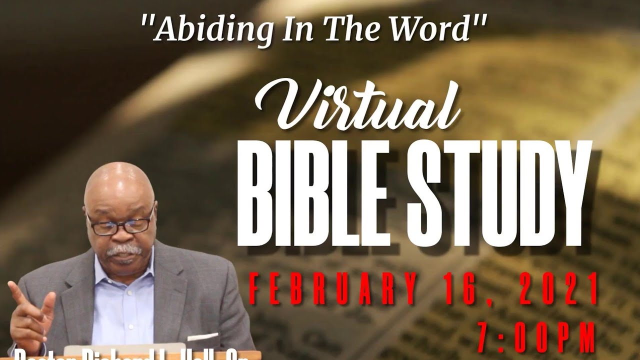 ABIDING IN THE WORD || Pastor Richard L. Hall, Sr. (Tuesday, February ...