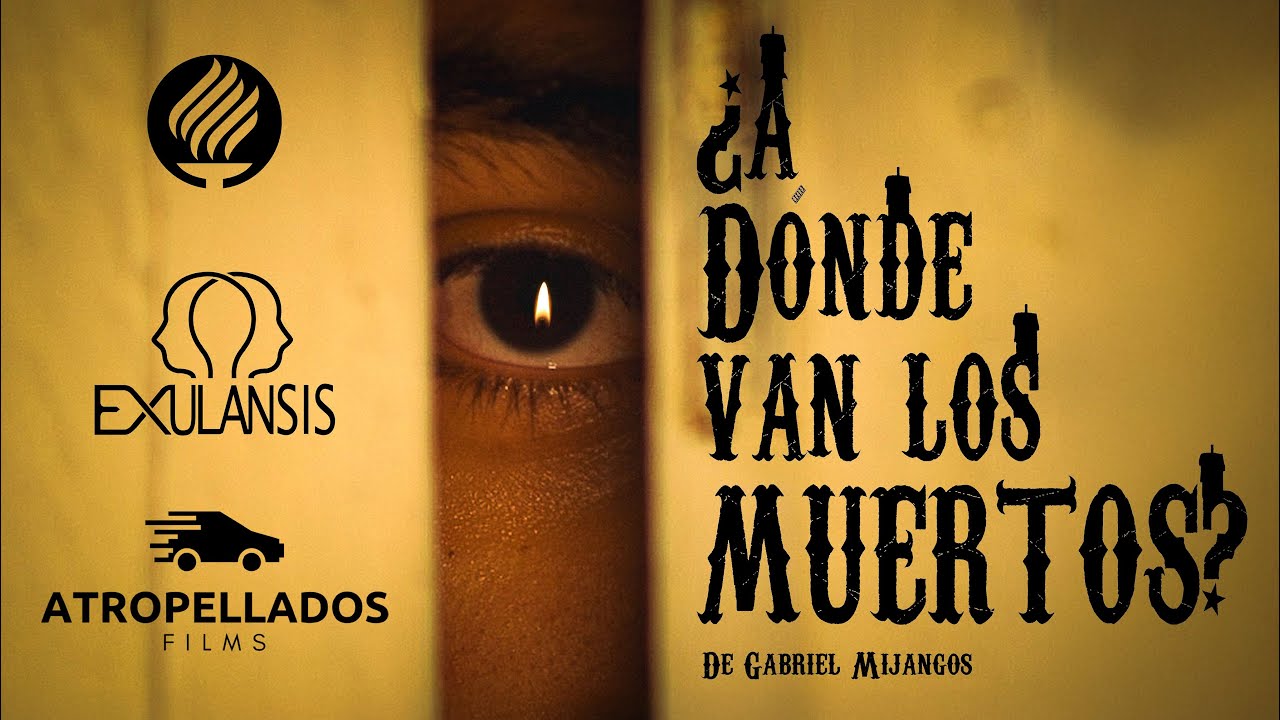 ¿A donde van los muertos? - Cortometraje - YouTube