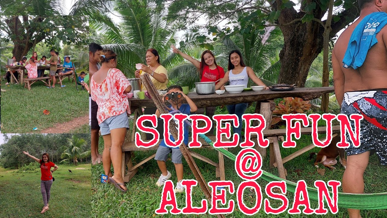 SUPER FUN @ ALEOSAN,UNPLAN BUT THE BEST. - YouTube
