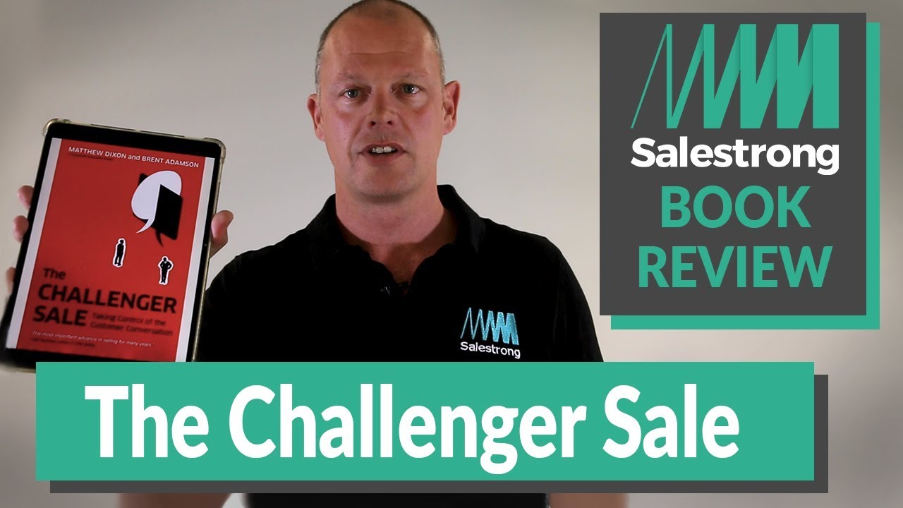 The Challenger Sale | Salestrong Book Reviews - YouTube