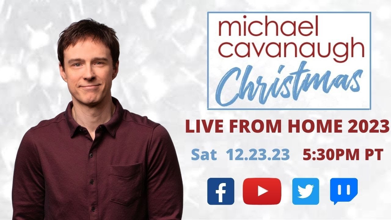 Michael Cavanaugh Christmas 2023 Live From Home Ep. 159 - YouTube