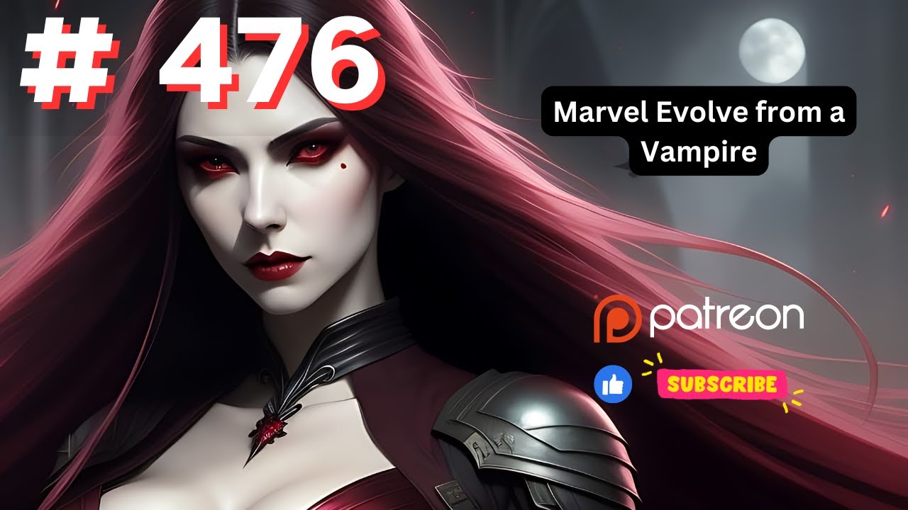 Marvel: Evolve from a Vampire Part 20 | Audiobook | Marvel | Fanfiction ...