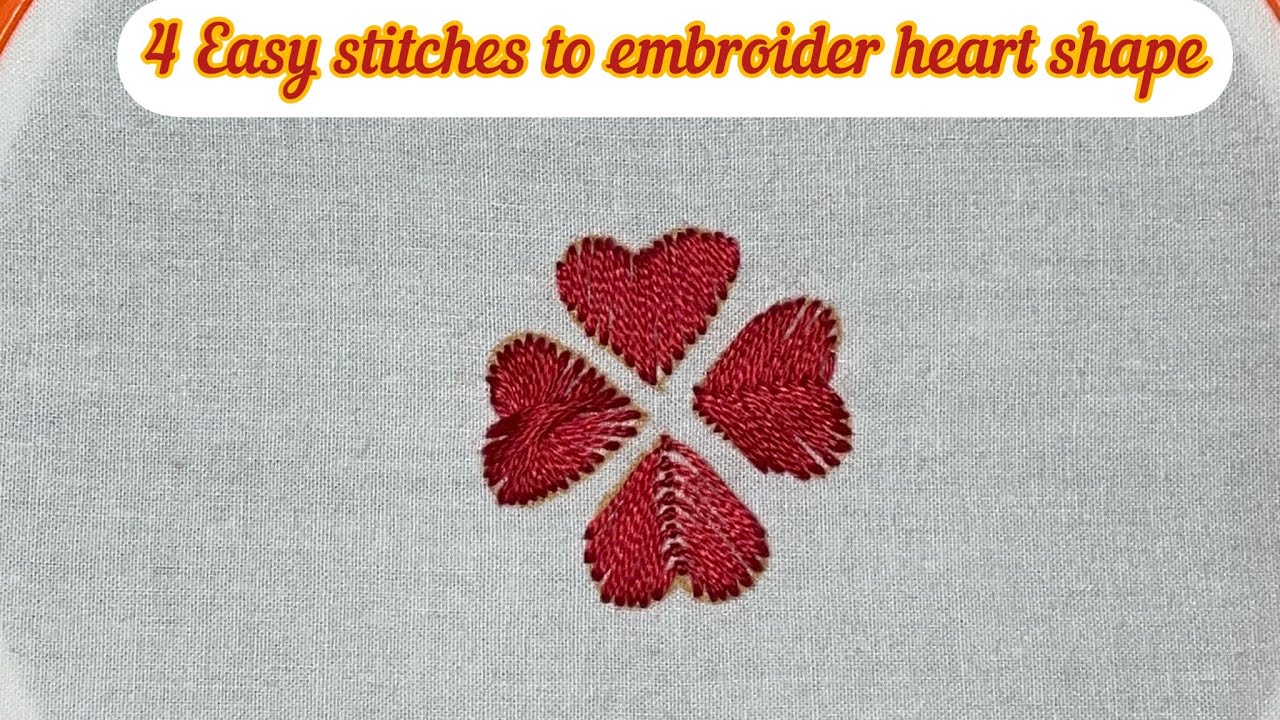 4 Easy stitches to embroider a heart shape #heartembroidery # ...