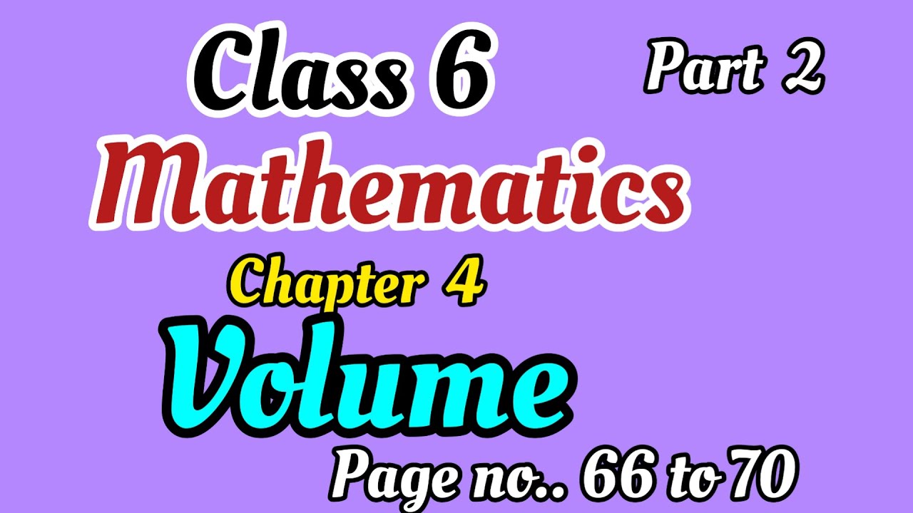 Scert Class 6 Mathematics Chapter 4 Volume Part 2 English Medium In scert-class-6-mathematics-chapter-4-volume-part-2-english-medium-in