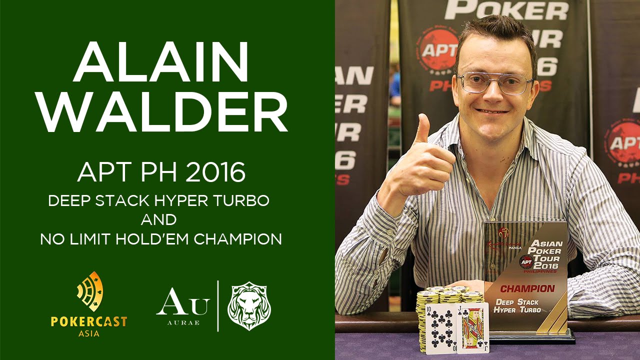 Alain Walder APT PH Deep Stack Hyper Turbo and No Limit Hold'em ...