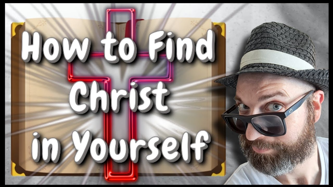 How to Find Christ in Yourself - YouTube