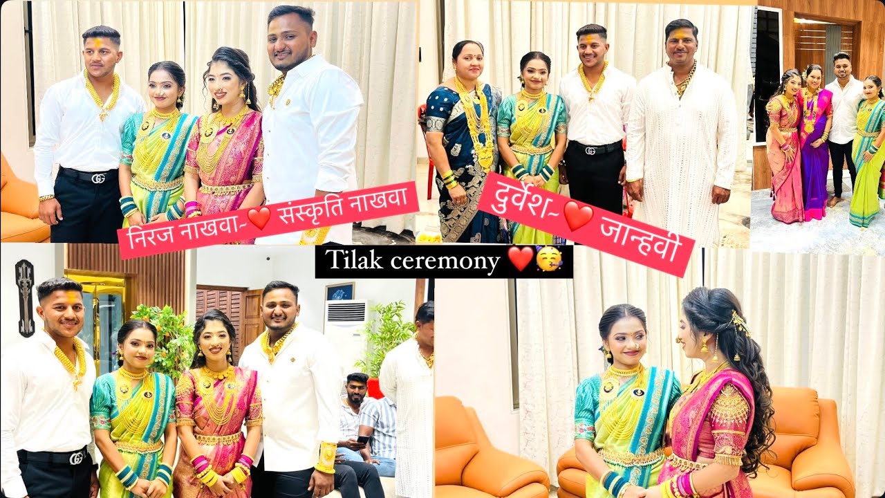 Niraj ️Sanskruti, Durvesh ️Janhavi नाखवा Tilak ceremony Nakhawa palace ...