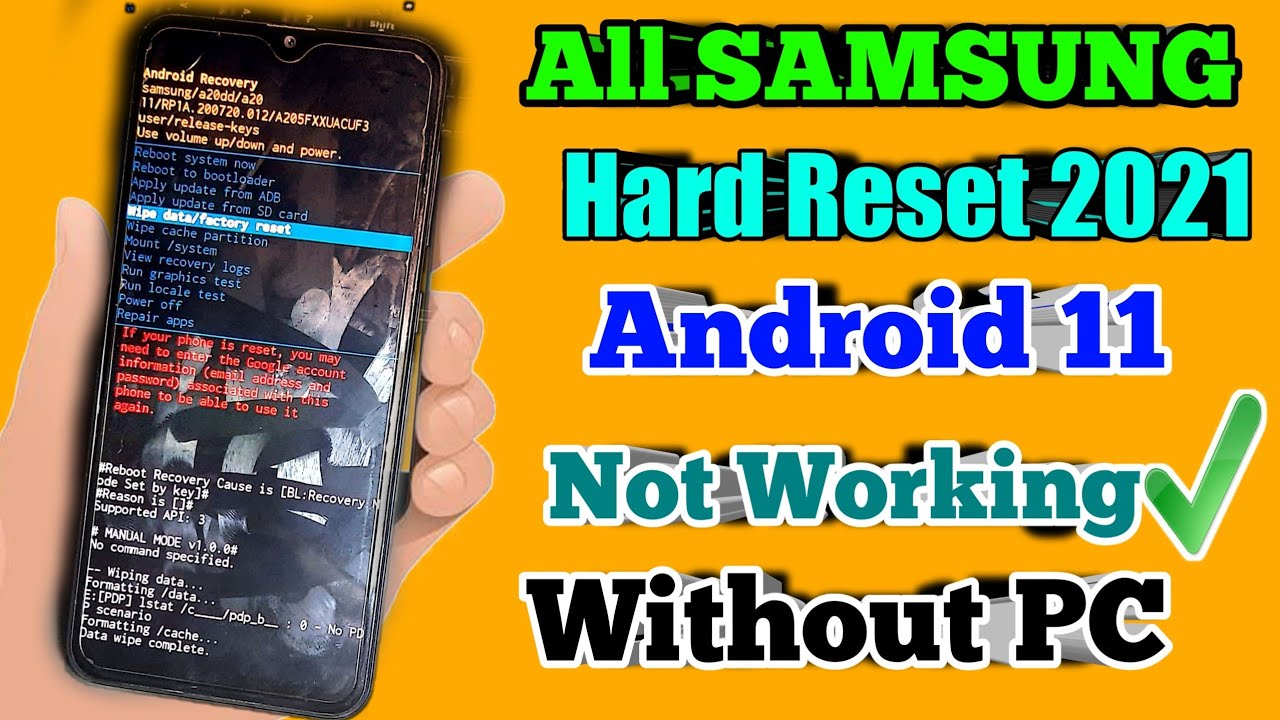 How To Hard Reset Android 11 2021 All Samsung Password Pattern Screen Remove Without PC 100 how-to-hard-reset-android-11-2021-all-samsung-password-pattern-screen-remove-without-pc-100