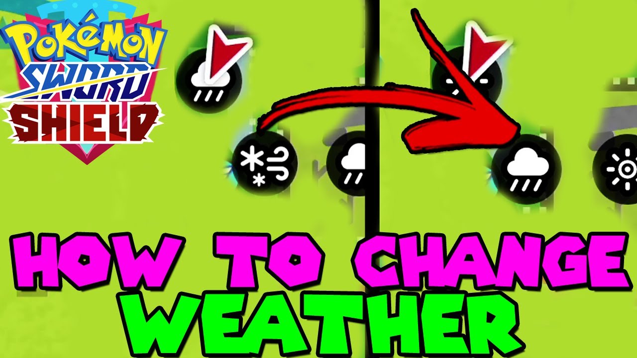 How to change WEATHER in Pokemon Sword & Shield - YouTube