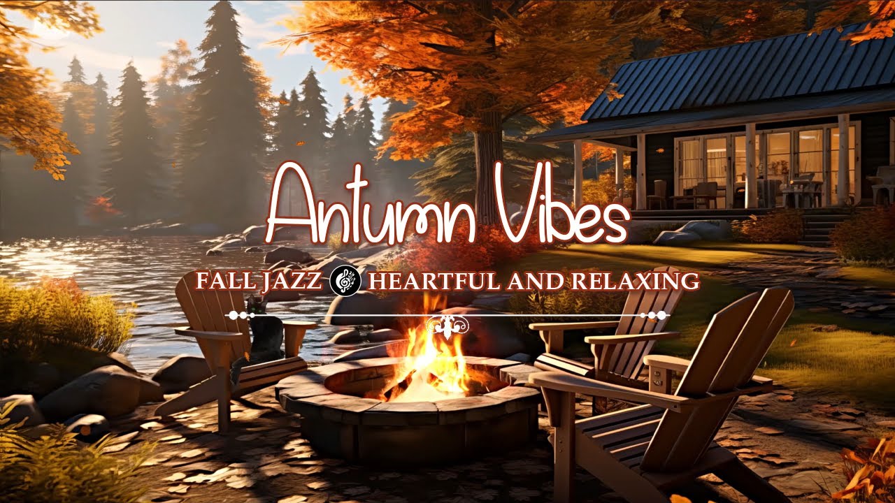 Soothing Autumn Jazz to Relax and Enjoy Life 🍂 | Crackling Fireplace ...