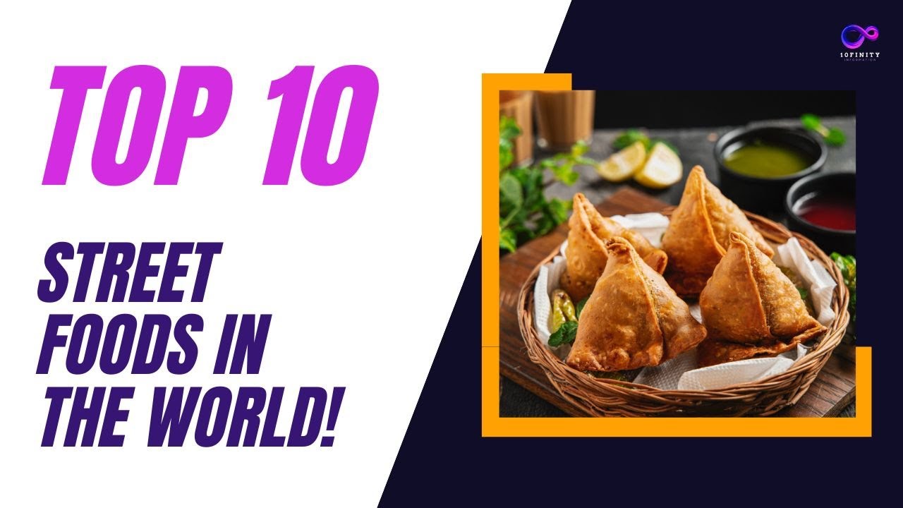 Top 10 most popular street foods in the world | Street Foods ...