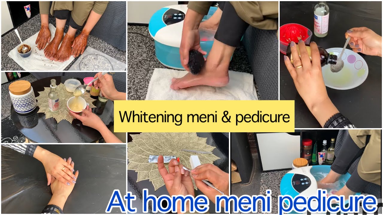 4 Step whitening Meni and Pedicure At Home | Whitening meni & pedicure ...