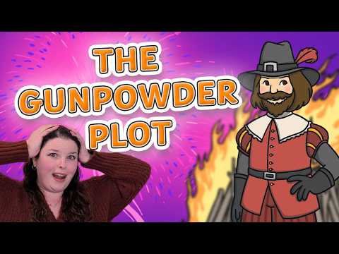 The Gunpowder Plot | The Story of Guy Fawkes for Kids
