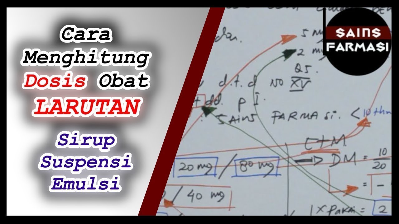 Cara Perhitungan Dosis Dalam Resep - Dosis maksimal Obat Sirup Suspensi ...