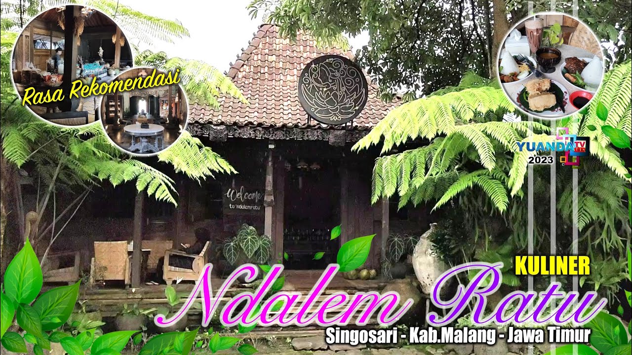 RESTO NDALEM RATU SINGOSARI - YouTube