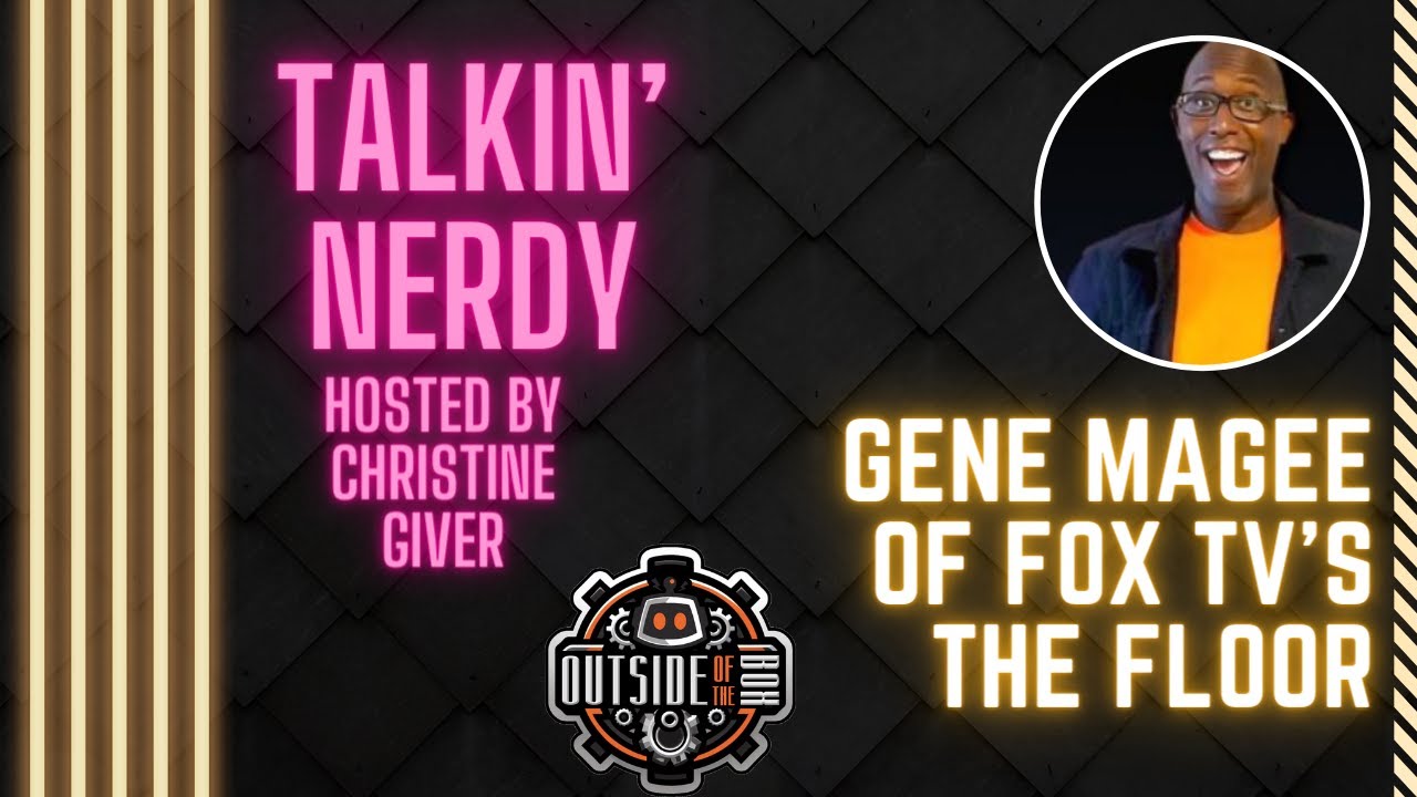 Talkin' Nerdy w/ Gene Magee from FOX TV's The Floor - YouTube