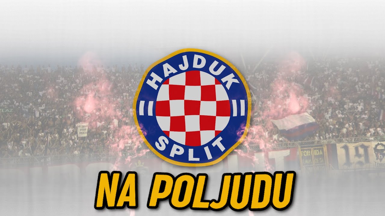Hajduk Split | Torcida 1950 | Croatia - NA POLJUDU - YouTube