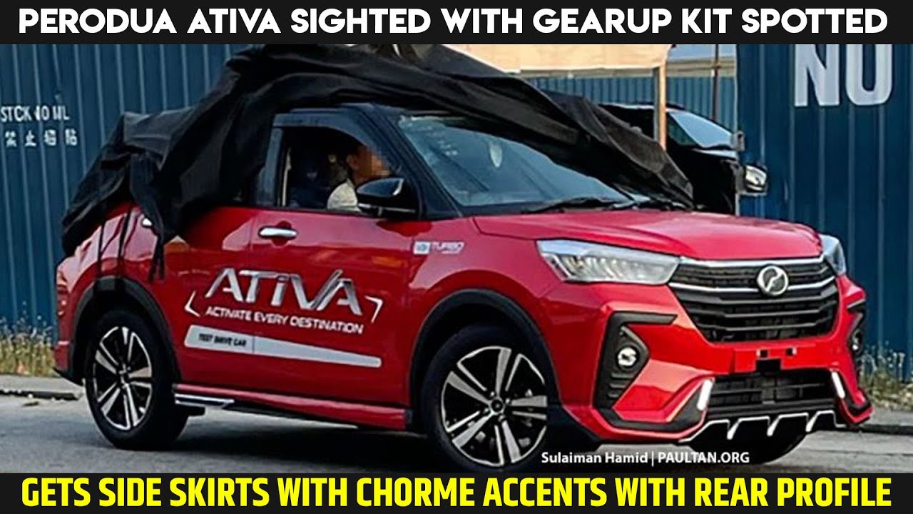 Perodua Ativa With GearUp Kit Spotted | 2021 Perodua Ativa Turbo SUV ...
