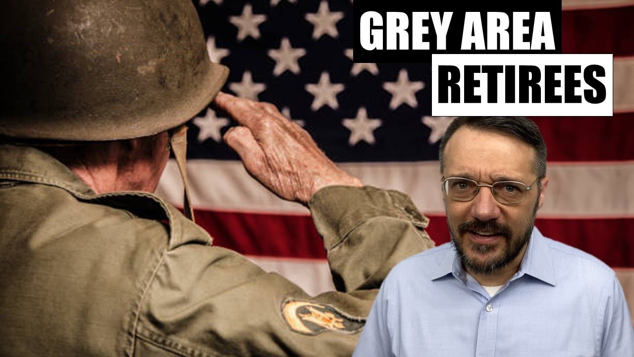 Military Retirement: Understanding Grey Area Retirees - YouTube
