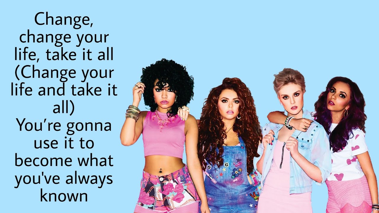 Little Mix - Change Your Life (Lyrics) - YouTube